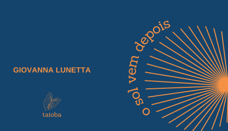 Benfeitoria - O sol vem depois | Giovanna Lunetta