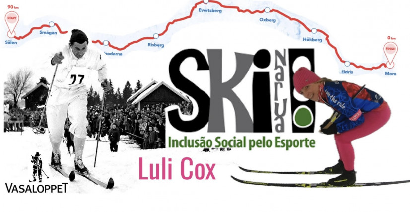 Benfeitoria - Luli Cox na Vasaloppet e Ski na Rua